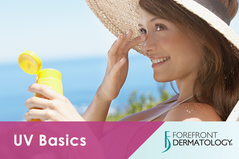 Live Longer, Be Healthier With UV Awareness - Forefront Dermatology